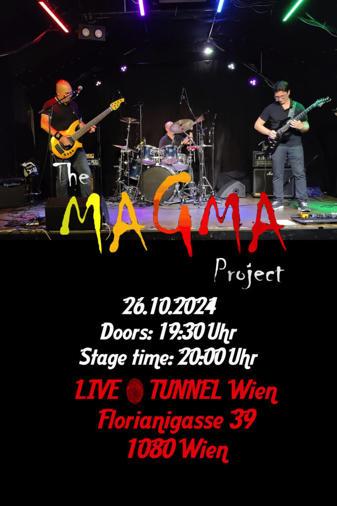 THE MAGMA PROJECT @ Tunnel Live - 26.10.2024 • KONTRABOSS